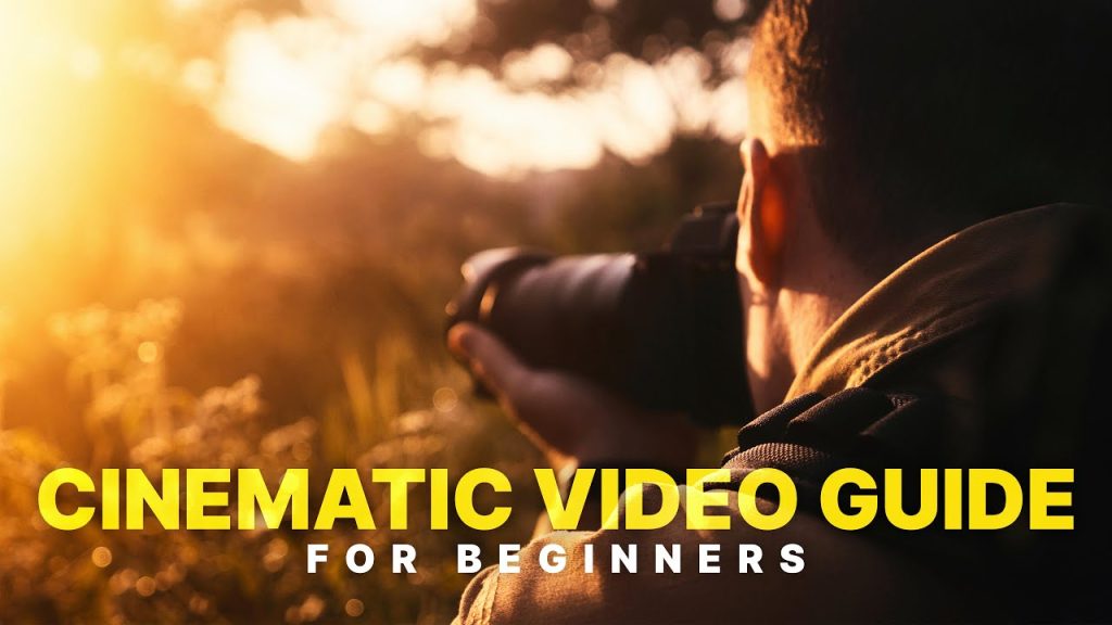 How to Make Cinematic Videos for Beginners (In Depth Guide ...